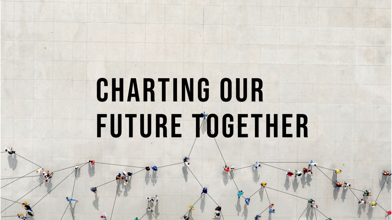 Charting Our Future Through Community Conversations and Thematic Cohorts for Change – CACC